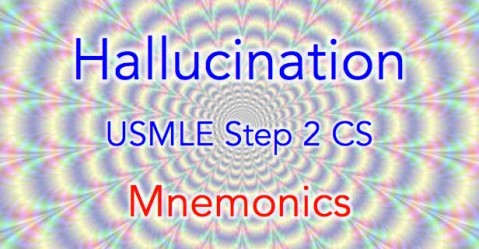 Hallucinations Mnemonic-Best USMLE Step2 CS Mnemonics